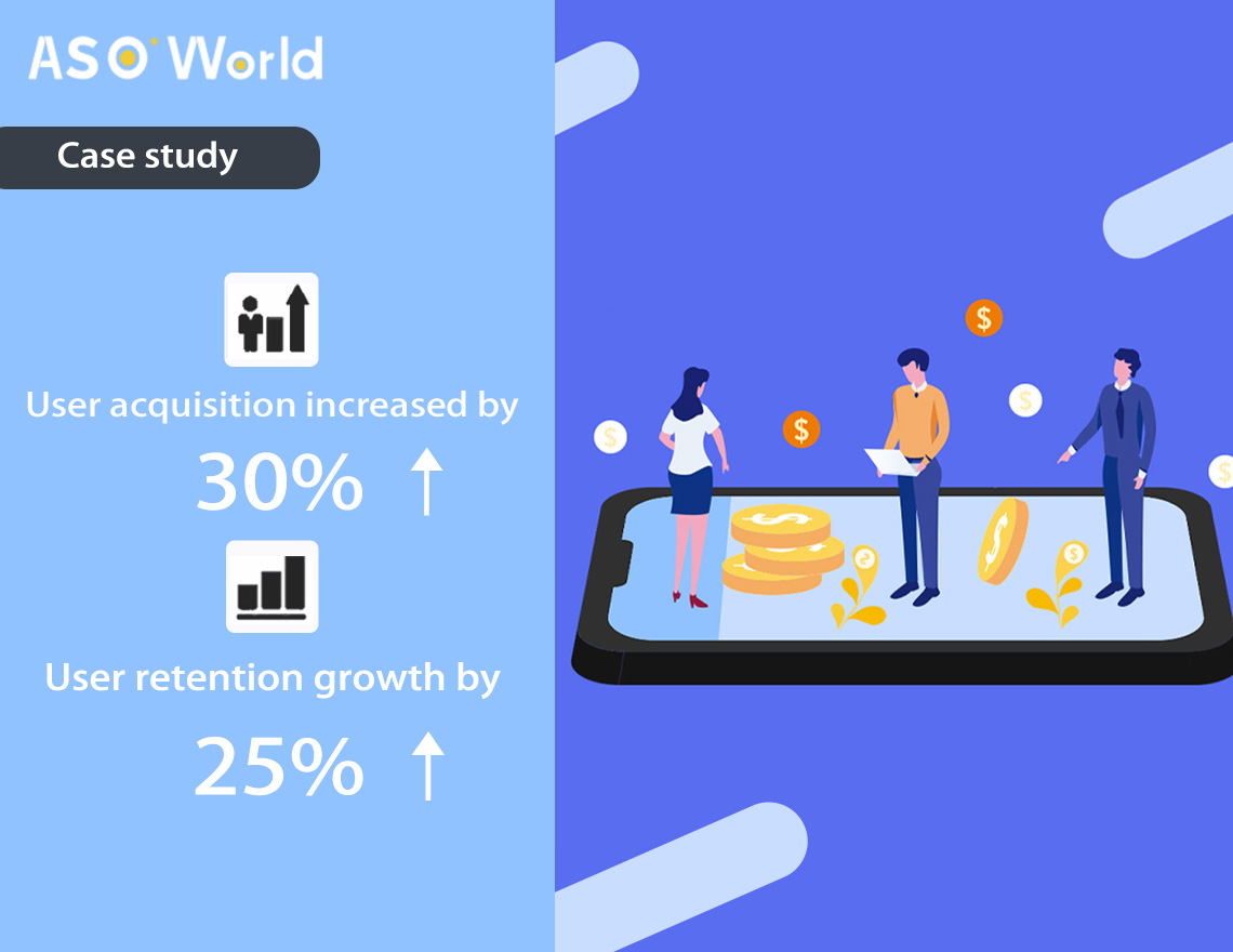 FinTech App Case Study: +40% User Engagement Increased - ASO World FinTech App Case Study: +40% User Engagement Increased - ASO World