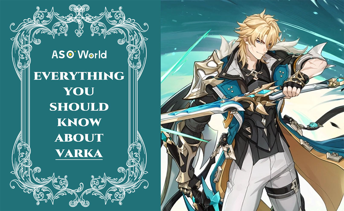 Genshin Impact: Everything You Should Know about Varka - ASO World